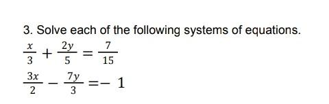 Solved 3. Solve each of the following systems of equations. | Chegg.com