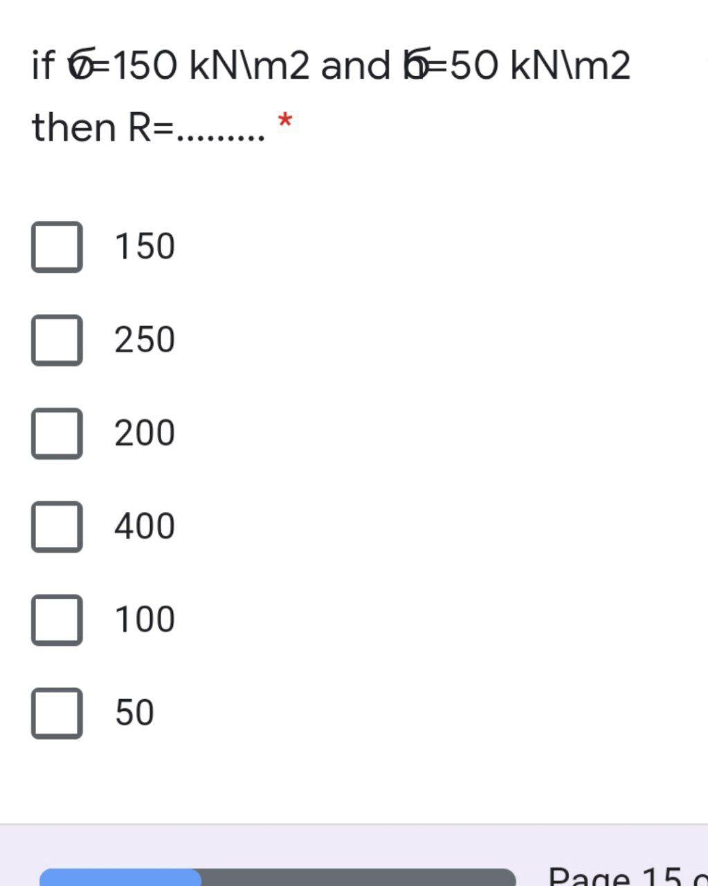 Solved if 6-150 kN\m2 and 5=50 kN\m2 then R=........ * 150 | Chegg.com