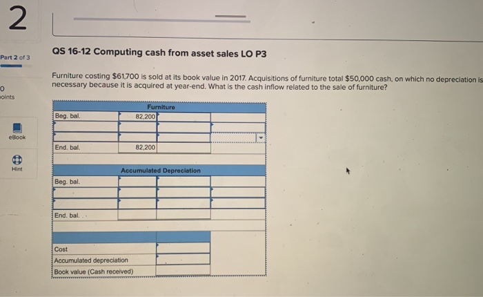 Solved 2 QS 16-12 Computing cash from asset sales LO P3 Part | Chegg.com