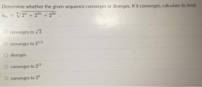 Solved Determine whether the given sequence converges or | Chegg.com