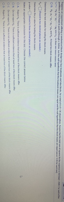 Solved Suppose an experiment utilizing a randomized block | Chegg.com