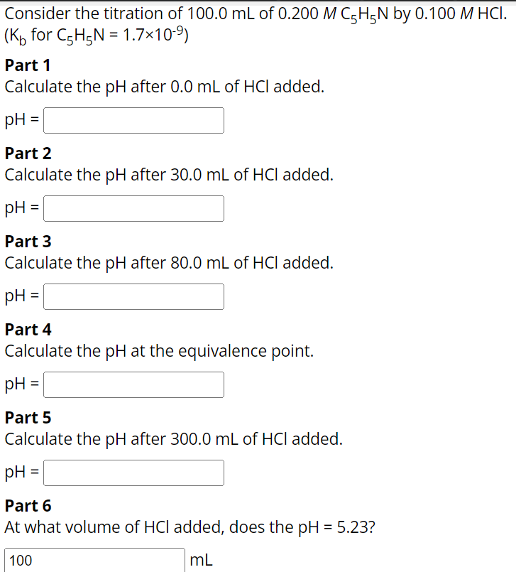 Solved Consider the titration of 100.0mL ﻿of 0.200MC5H5N ﻿by | Chegg.com