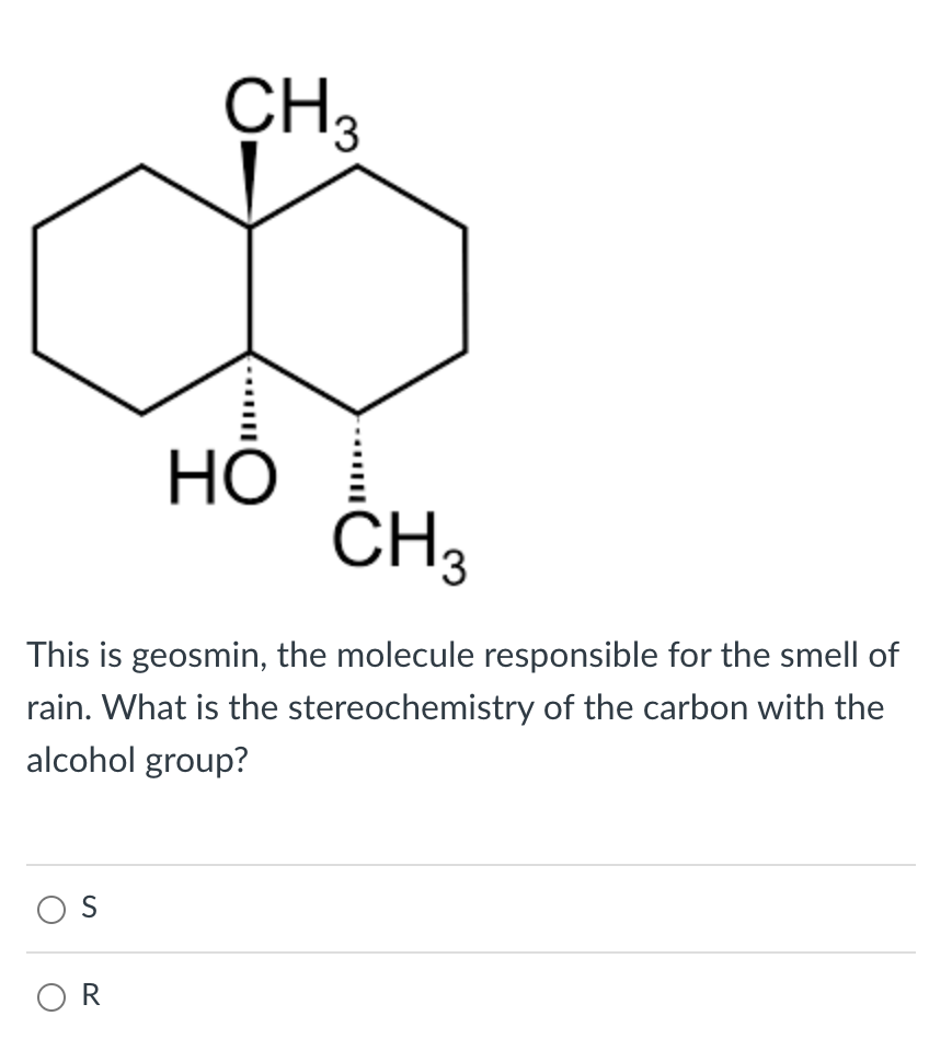 Solved This is geosmin, the molecule responsible for the | Chegg.com