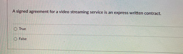 Solved A signed agreement for a video streaming service is | Chegg.com