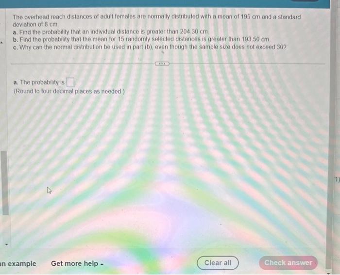 Solved The overhead reach distances of adult females are | Chegg.com