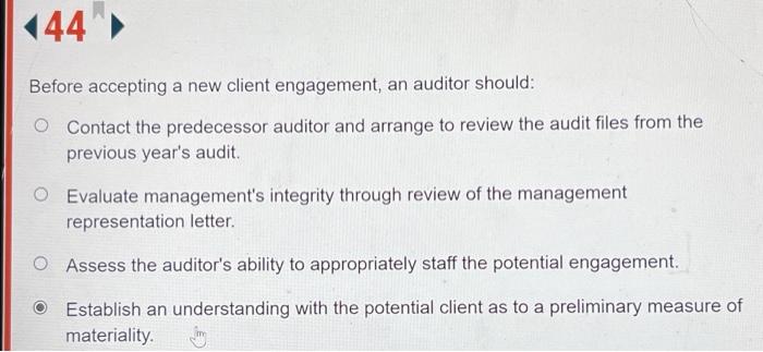 Solved 444 Before accepting a new client engagement, an | Chegg.com