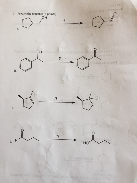 Solved 3. Predict the reagents (4 points) OH OSSHD ogs) | Chegg.com