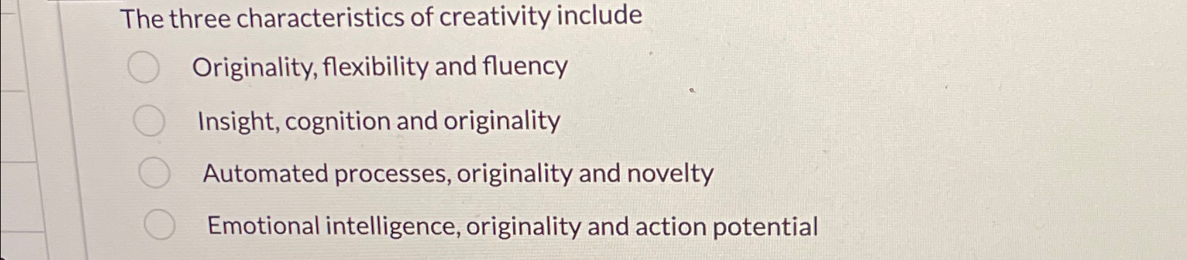 Solved The three characteristics of creativity | Chegg.com