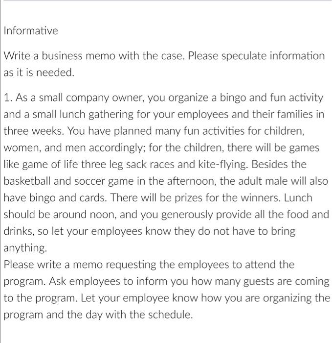 Informative Write a business memo with the case. | Chegg.com