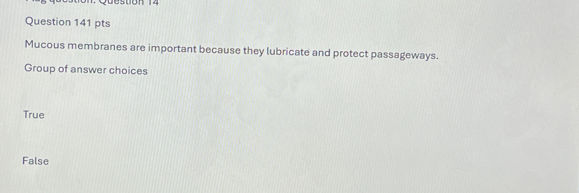 Solved Question 141 ﻿ptsMucous membranes are important | Chegg.com