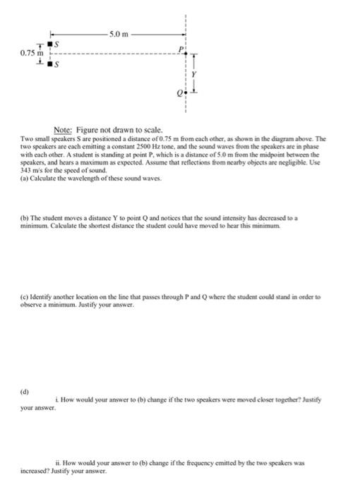 Solved Note: Figure not drawn to scale. Two small speakers S | Chegg.com