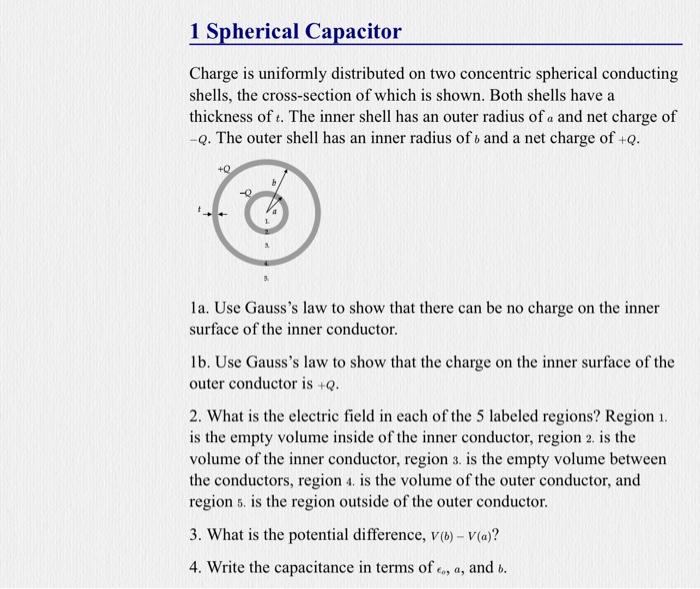 Solved 1 Spherical Capacitor Charge is uniformly distributed | Chegg.com