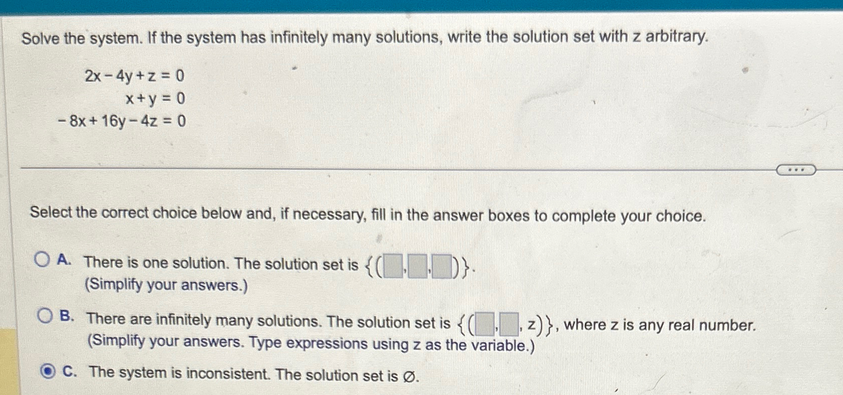 Solved Solve the system. If the system has infinitely many | Chegg.com