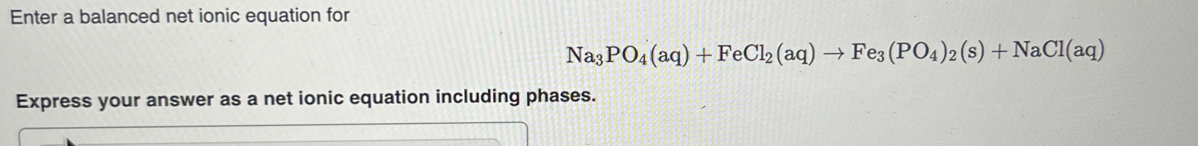 Solved Enter a balanced net ionic equation | Chegg.com
