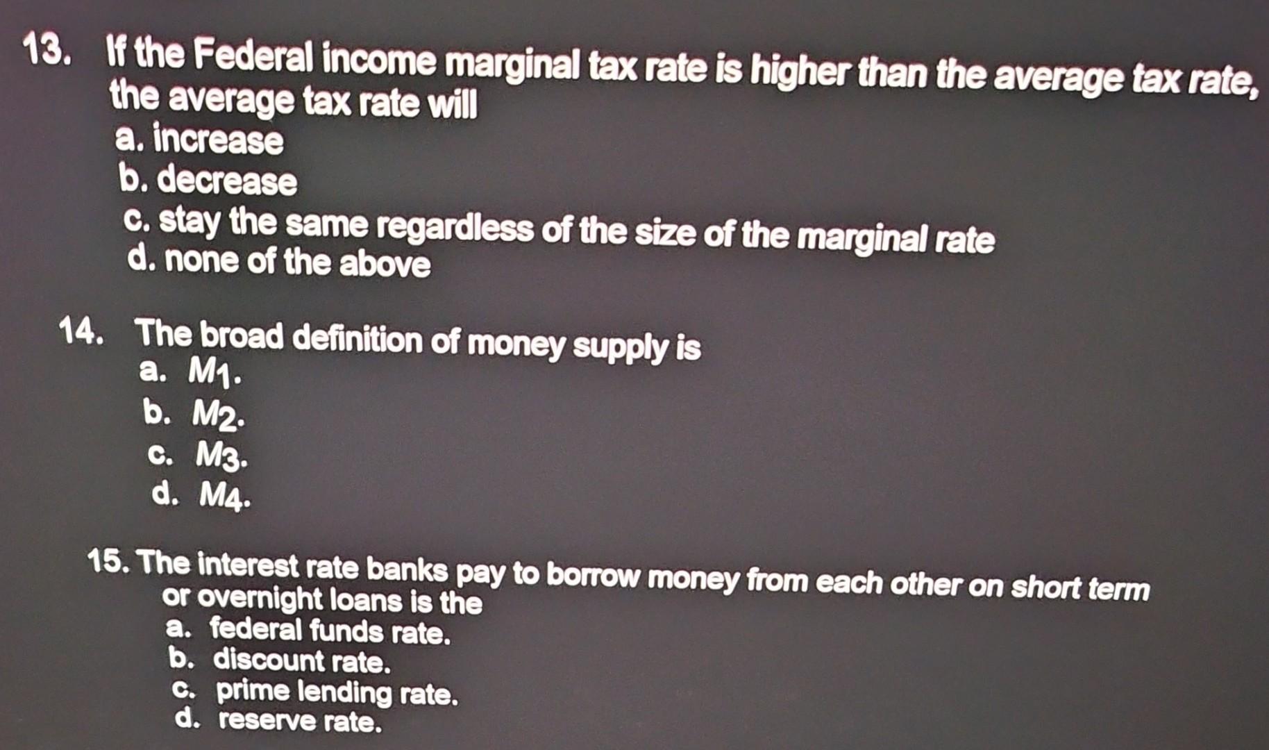 Solved If the Federal income marginal tax rate is higher | Chegg.com