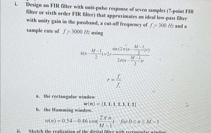 i. Design an FIR filter with unit-pulse response of | Chegg.com
