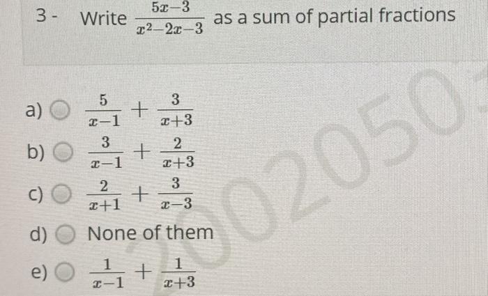 Solved 3 - Write x2−2x−35x−3 as a sum of partial fractions | Chegg.com