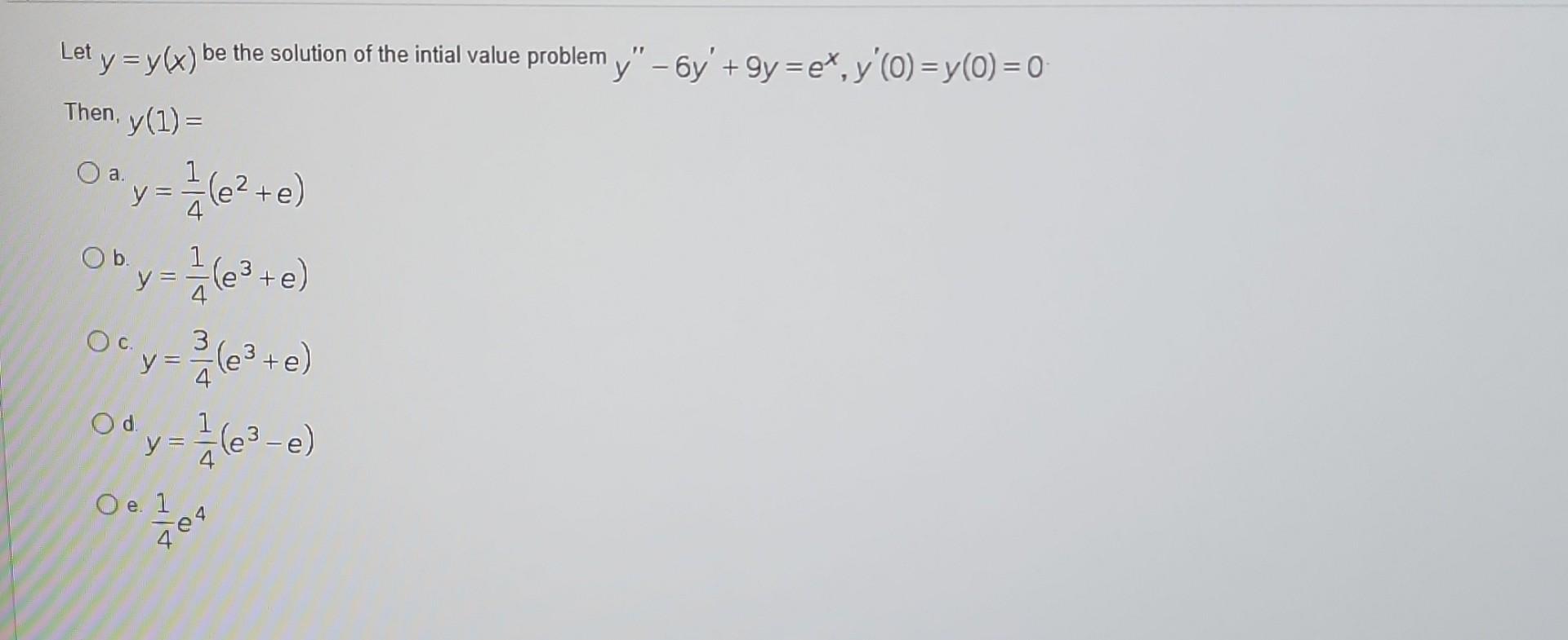 Solved Let y=y(x) be the solution of the intial value | Chegg.com