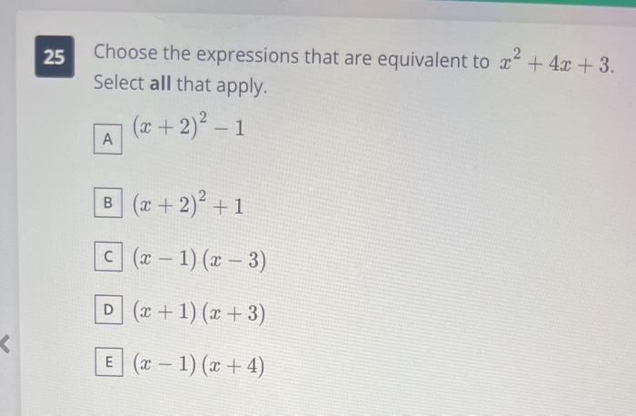 Solved 25 2 Choose the expressions that are equivalent to x' | Chegg.com