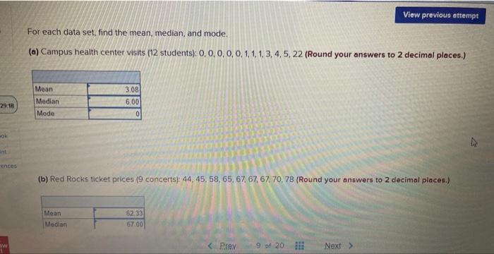 Solved For each data set. find the mean, median, and mode. | Chegg.com