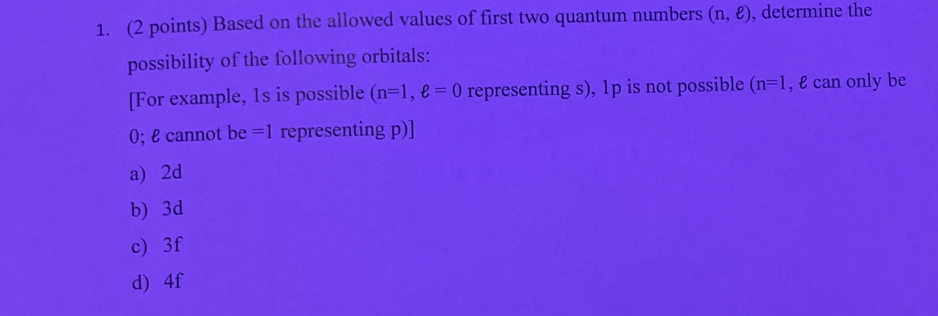 Solved (2 ﻿points) ﻿Based on the allowed values of first two | Chegg.com