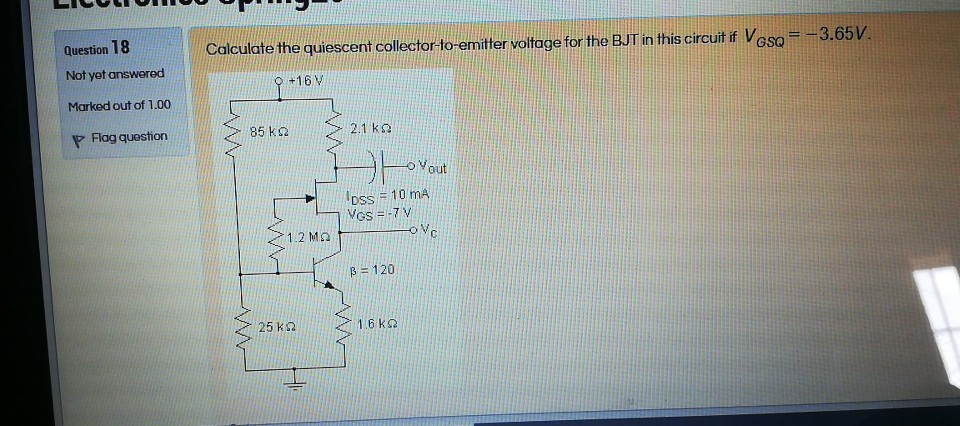 Solved Question 18 Calculate the quiescent | Chegg.com