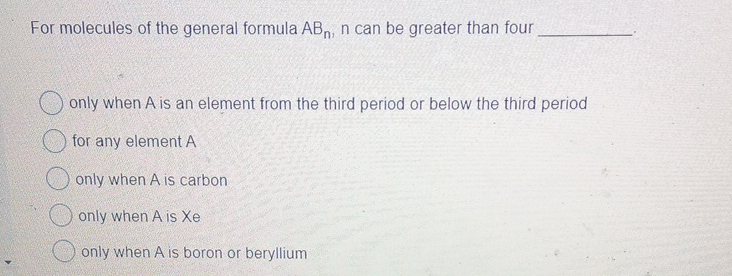 Solved For molecules of the general formula ABn,n ﻿can be | Chegg.com