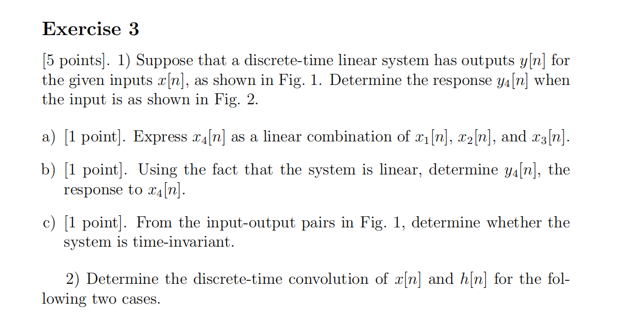 Exercise 3[5 ﻿points]. 1y[n] ﻿forthe given inputs | Chegg.com