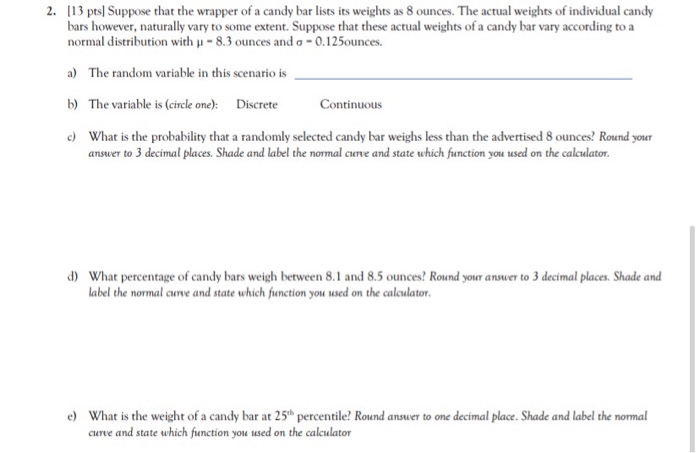Solved 2. 113 pts Suppose that the wrapper of a candy bar | Chegg.com