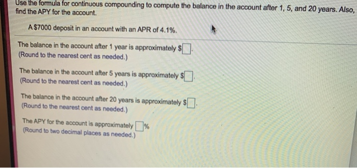 Solved Use the formula for continuous compounding to compute | Chegg.com