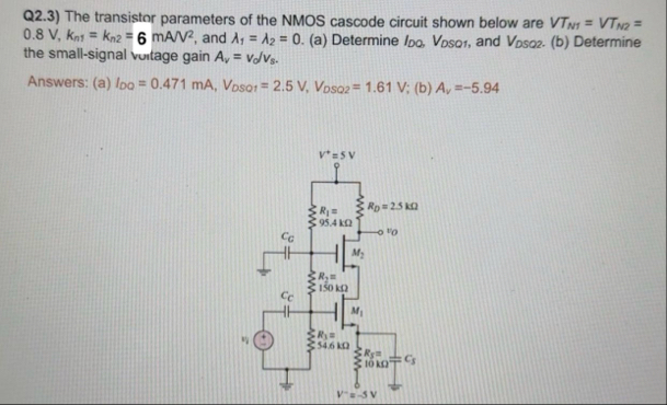 Solved Q2.3) ﻿The transistor parameters of the NMOS cascode | Chegg.com