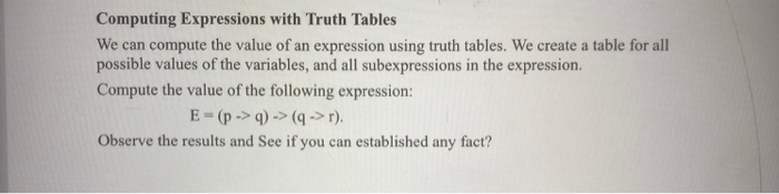 Answered: Computing Expressions with Truth Tables We can co