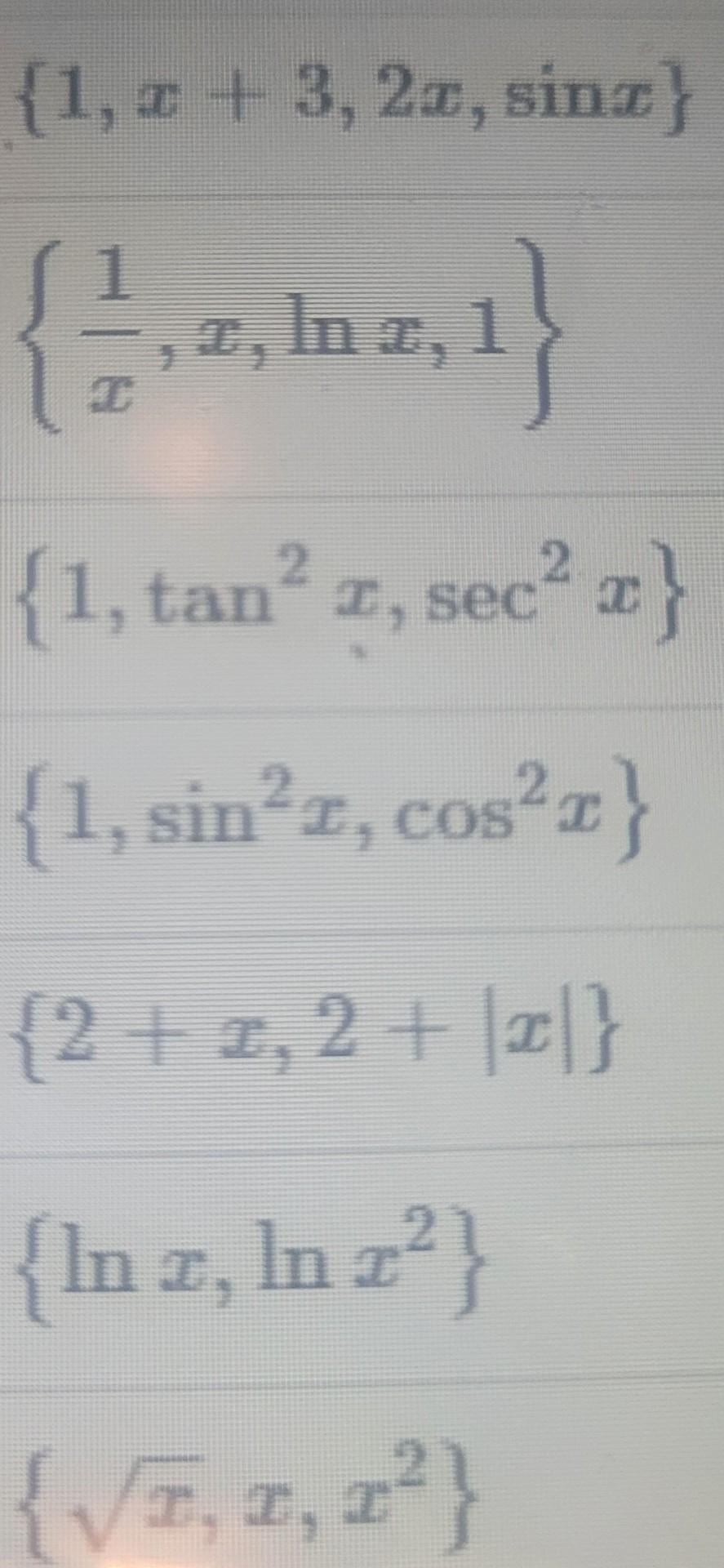Solved which of the following sets of functions are linearly | Chegg.com