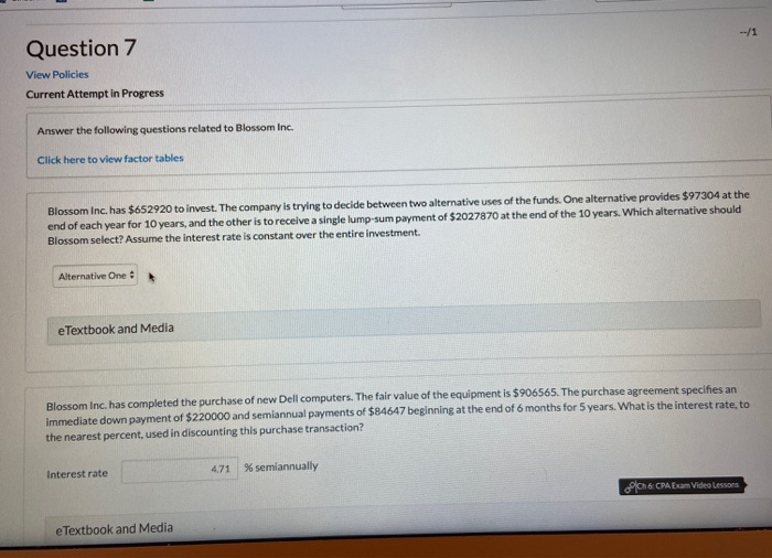 Solved Question 7 View Policies Current Attempt in Progress | Chegg.com