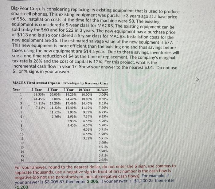 Solved Big-Pear Corp. is considering replacing its existing | Chegg.com