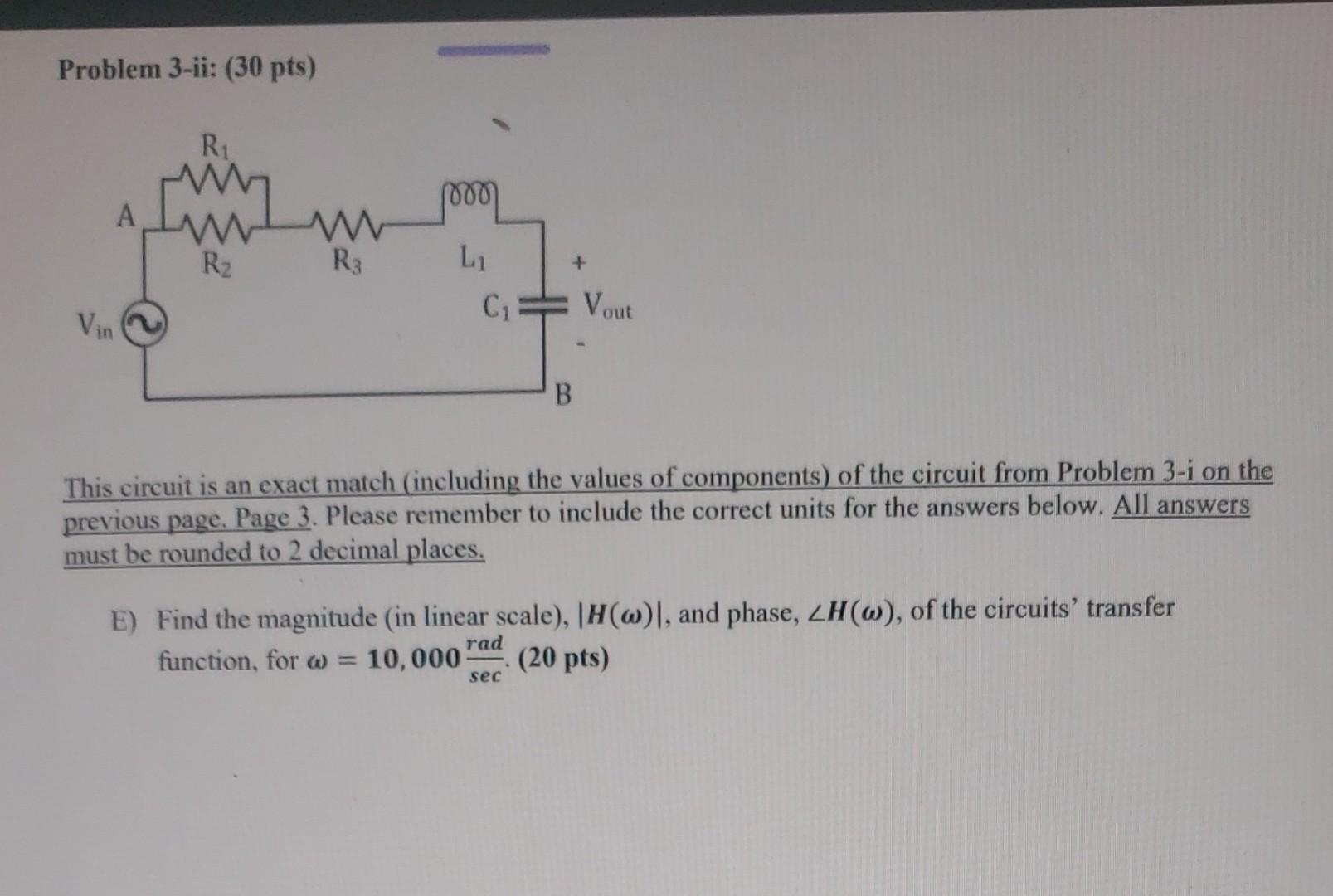 Solved Problem 3-ii: (30pts) This circuit is an exact match | Chegg.com