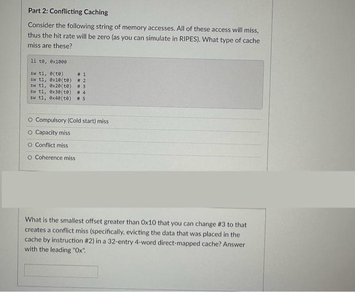 Solved Part 2: Conflicting Caching Consider the following | Chegg.com