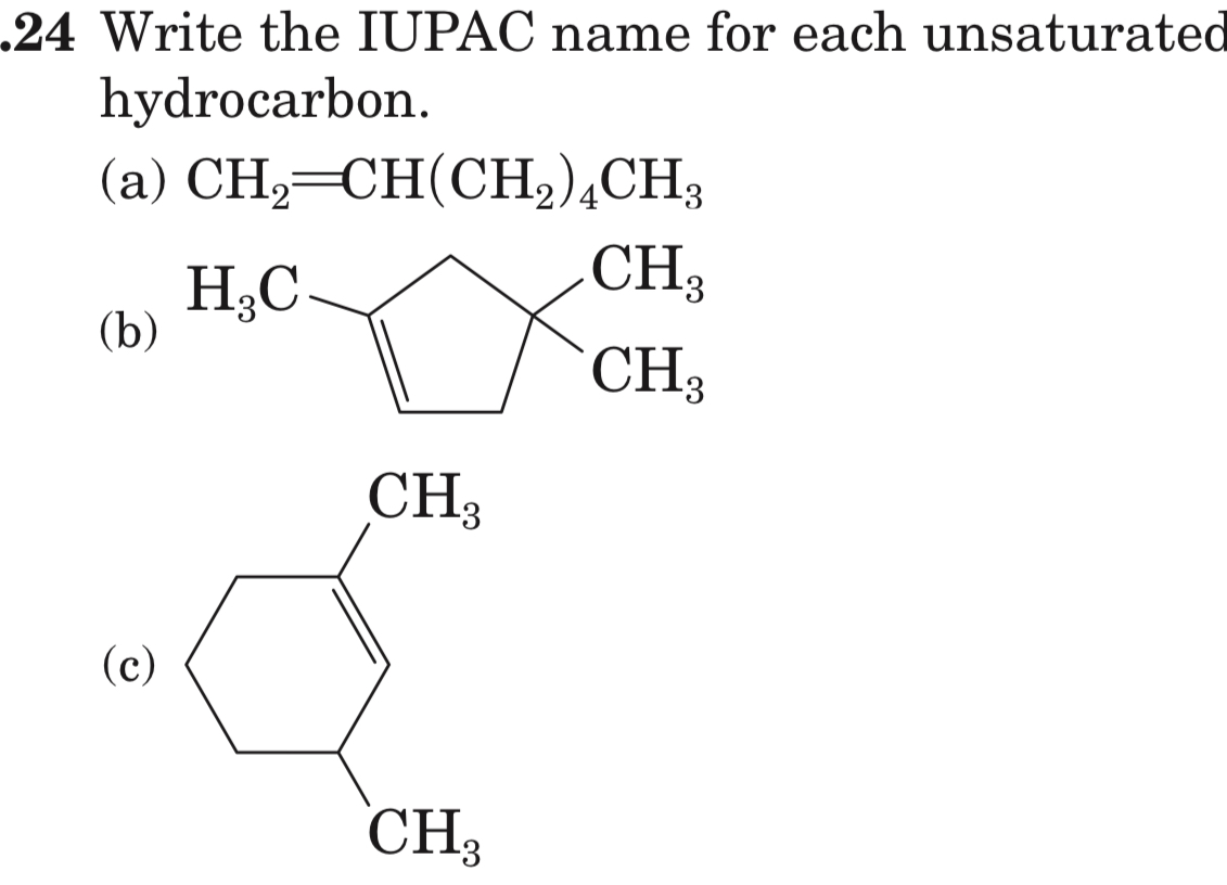 Solved .24 ﻿Write the IUPAC name for each unsaturated | Chegg.com