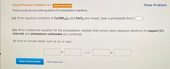 Solved Tutored Practice Problem 4 3 1 Close Problem Predict