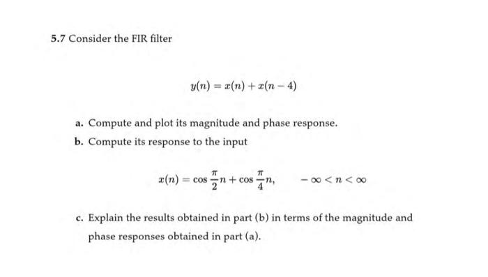 Solved 57 Consider The Fir Filter Ynxnxn−4 A 