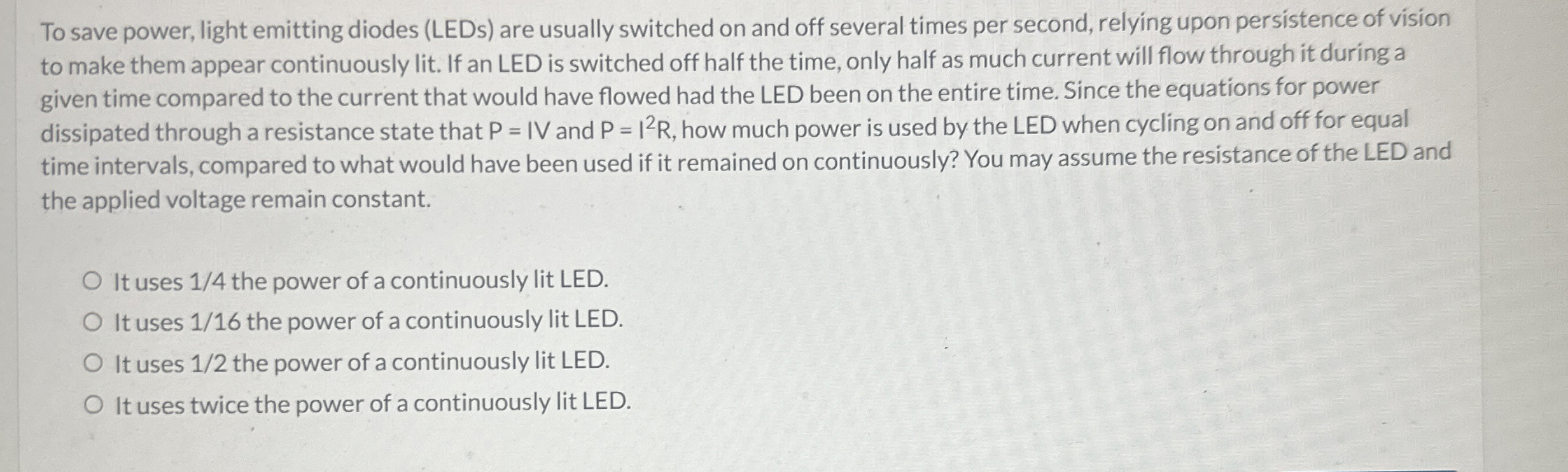Solved To save power, light emitting diodes (LEDs) ﻿are | Chegg.com