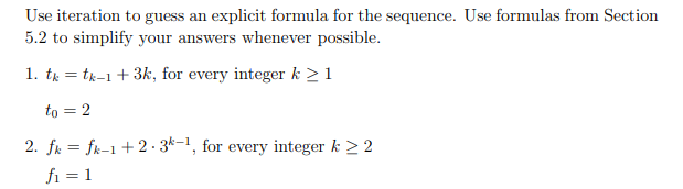 Solved Use iteration to guess an explicit formula for the | Chegg.com