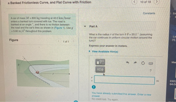 Solved Banked Frictionless Curve, and Flat Curve with | Chegg.com