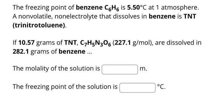 Solved The freezing point of benzene, C6H6, is 5.500∘C at 1 | Chegg.com