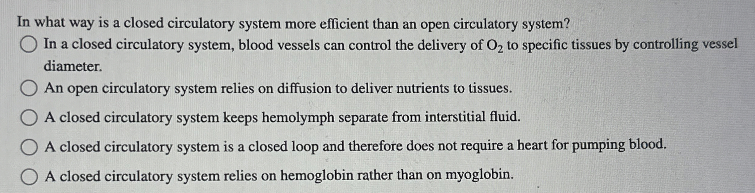 Solved In what way is a closed circulatory system more | Chegg.com