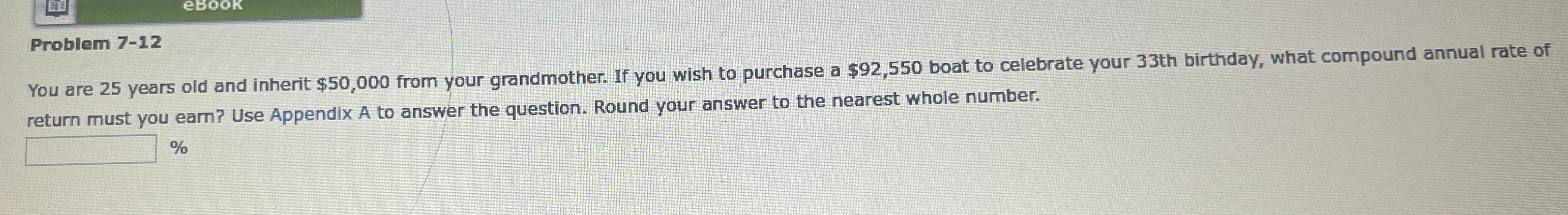 Solved Problem 7-12You are 25 ﻿years old and inherit $50,000 | Chegg.com