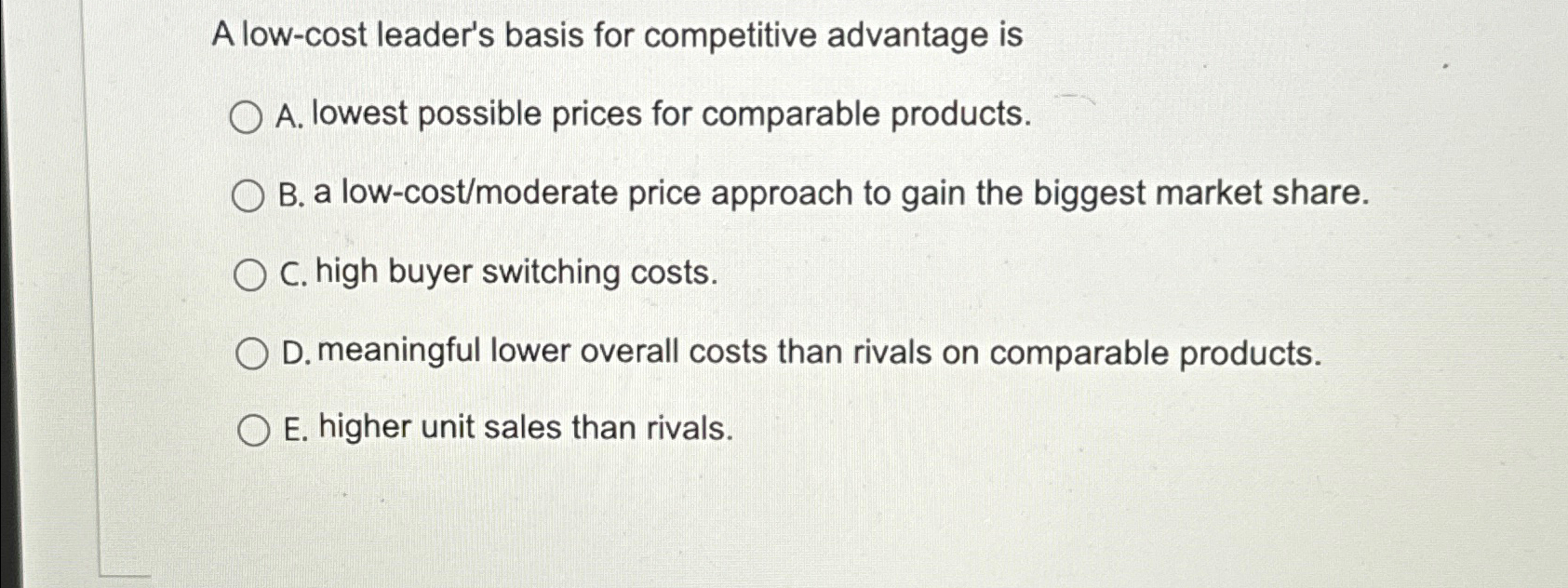 Solved A low-cost leader's basis for competitive advantage | Chegg.com