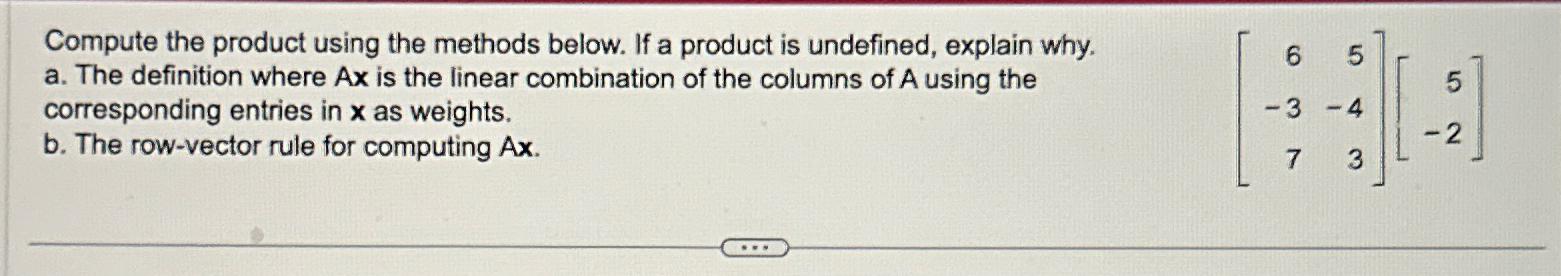 Solved Compute the product using the methods below. If a | Chegg.com