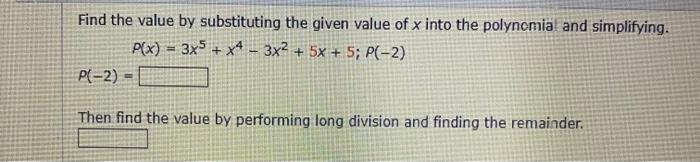 Solved Find the value by substituting the given value of x | Chegg.com