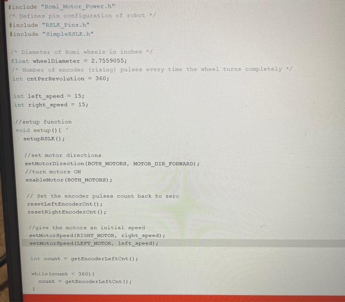 Solved Change the "360" in the while condition to the | Chegg.com